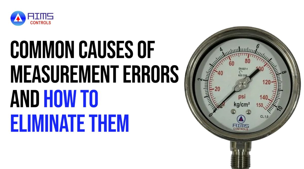 Common Causes of Measurement Errors and How to Eliminate Them